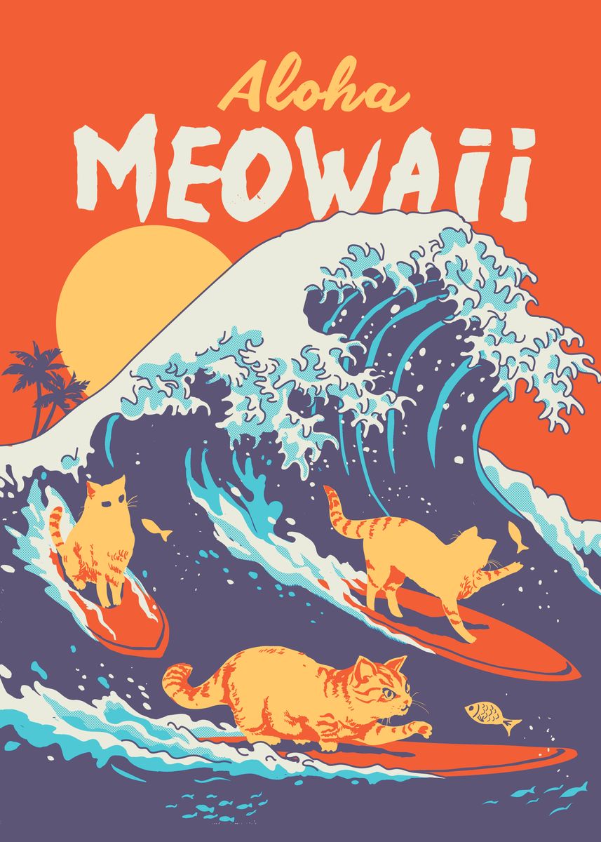 'Aloha Meowaii Cats Surfing' Poster, picture, metal print, paint by ...