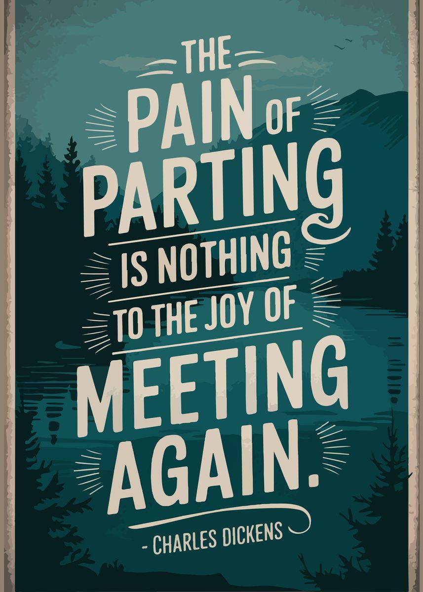 'Parting & Meeting Quote' Poster, picture, metal print, paint by ...