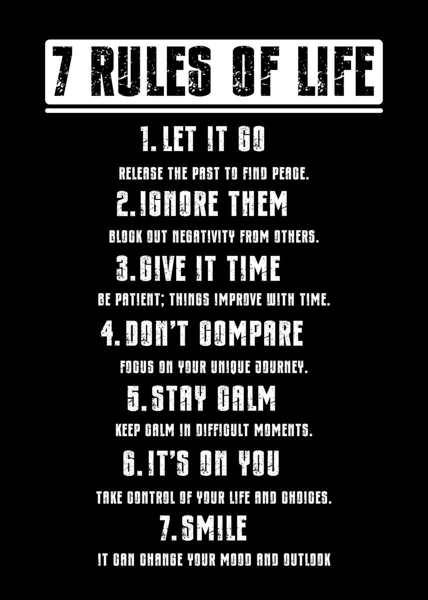 '7 Rules of Life Poster' Poster, picture, metal print, paint by Nae ...