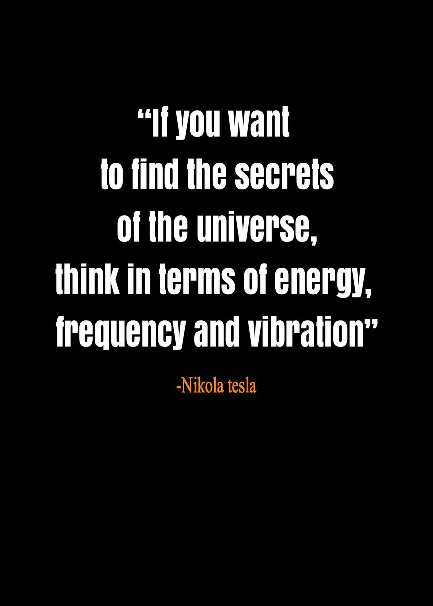 'Nikola Tesla Quote' Poster, picture, metal print, paint by | Displate
