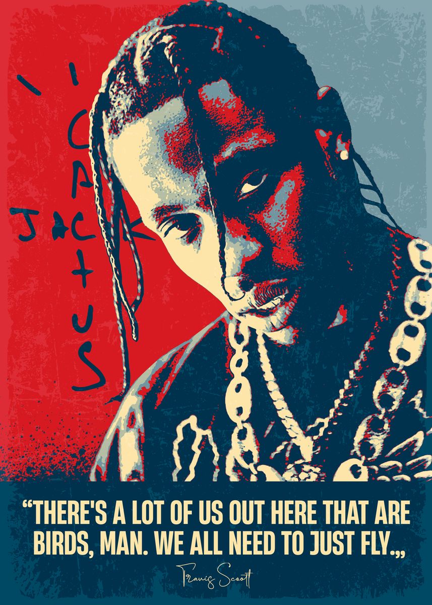 'Travis Scott Quote Poster' Poster, picture, metal print, paint by wise ...