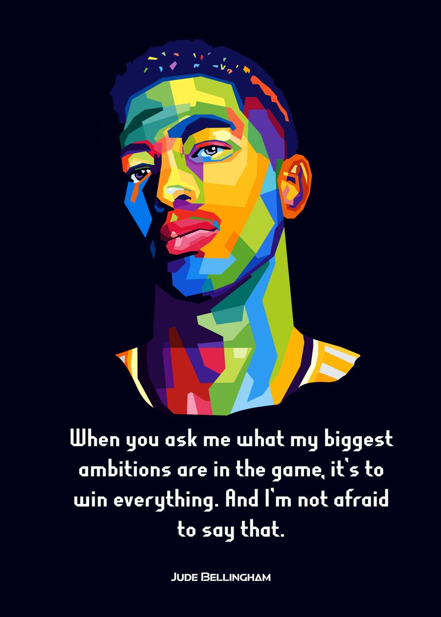 'Jude Bellingham Pop Art Quote' Poster, picture, metal print, paint by ...