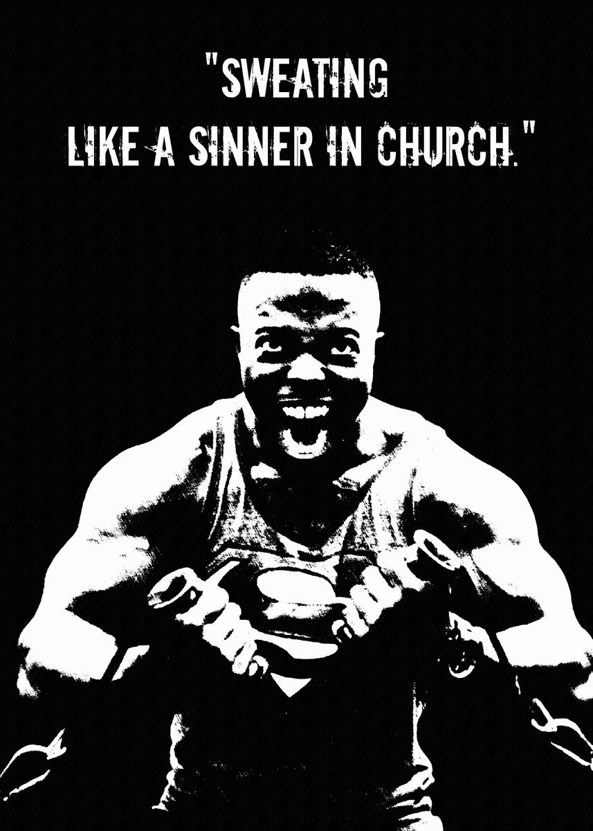 'Sweating Like a Sinner' Poster, picture, metal print, paint by ...