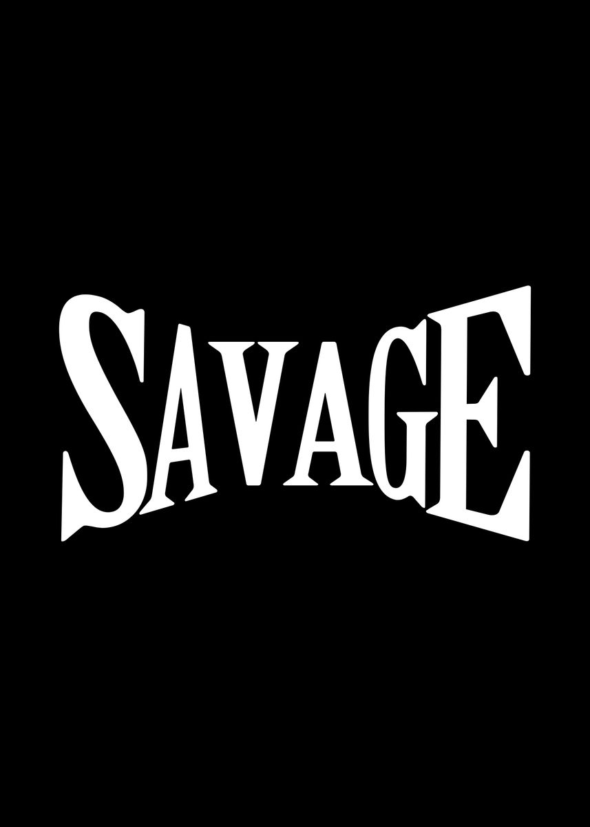 'Savage Text Logo' Poster, picture, metal print, paint by Resk | Displate