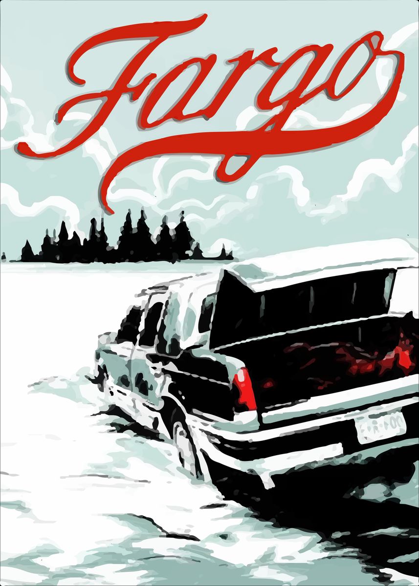 'Fargo' Poster, picture, metal print, paint by waloopa | Displate