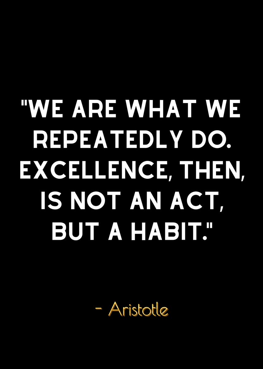 'Aristotle Quote - Excellence is a Habit' Poster, picture, metal print ...