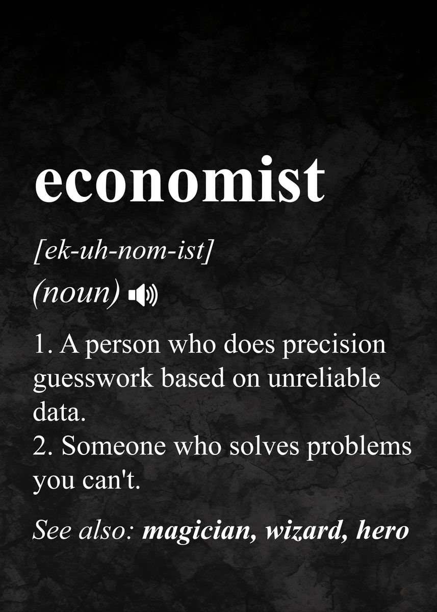 'Economist Job Definition' Poster, picture, metal print, paint by ...