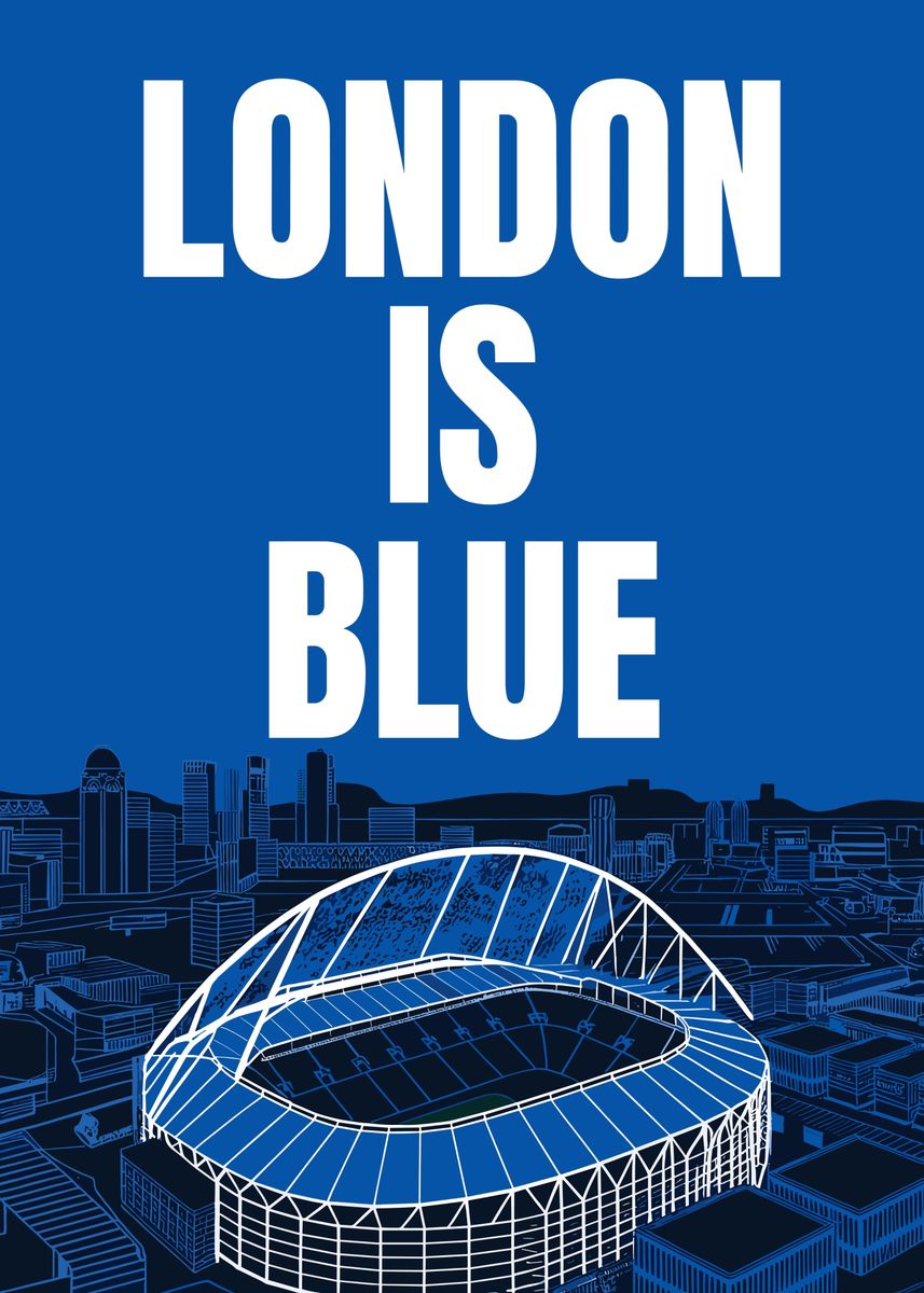 'Chelsea London is Blue' Poster, picture, metal print, paint by Sizuki ...