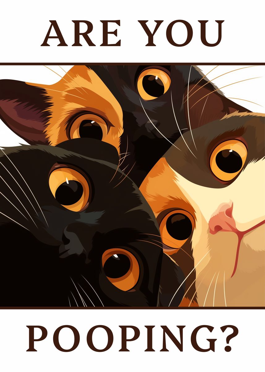 'Bathroom Cat Meme - Are You Pooping?' Poster, picture, metal print ...