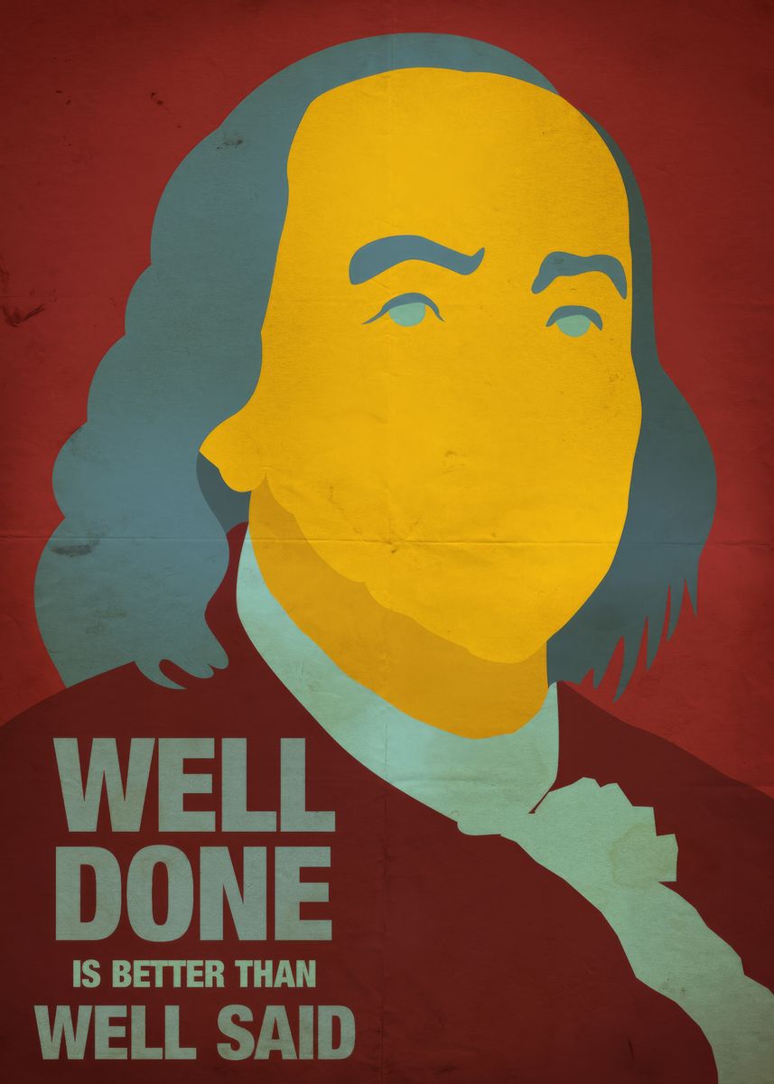 'Well Done Quote Poster' Poster, picture, metal print, paint by Styko ...