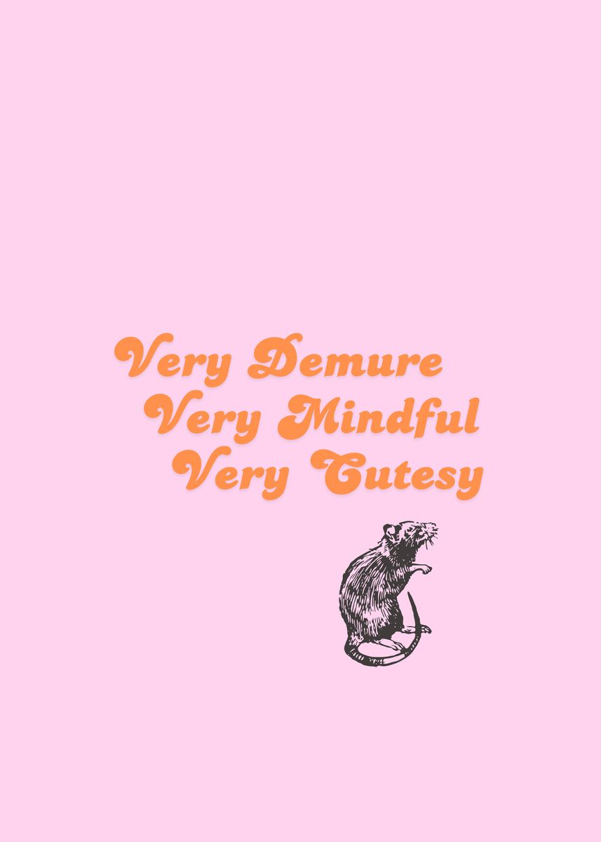 'Very demure very mindful very cutesy' Poster, picture, metal print ...