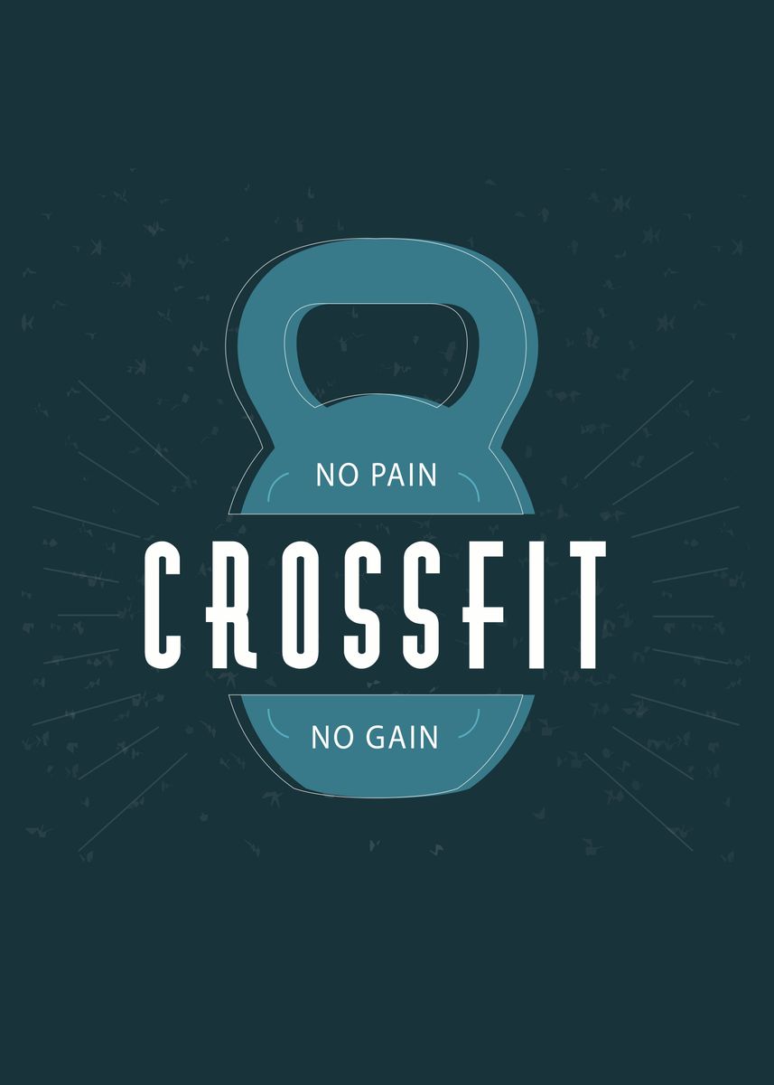 'CrossFit No Pain No Gain' Poster, picture, metal print, paint by ...