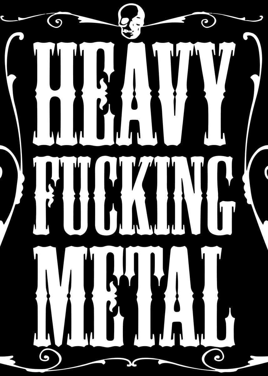 'Heavy Metal' Poster, picture, metal print, paint by mouna rudo | Displate