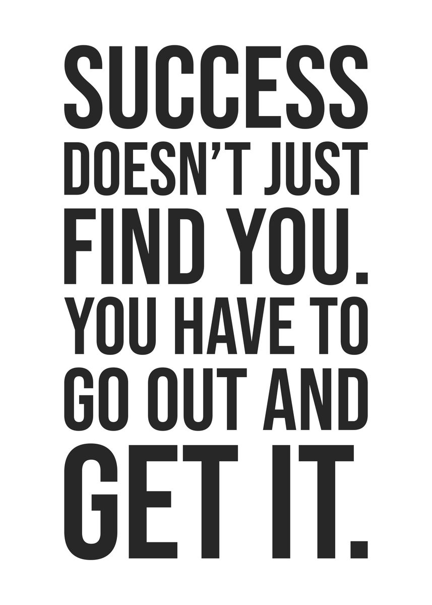 'Success Quote - Go And Get It - Motivational' Poster, picture, metal ...