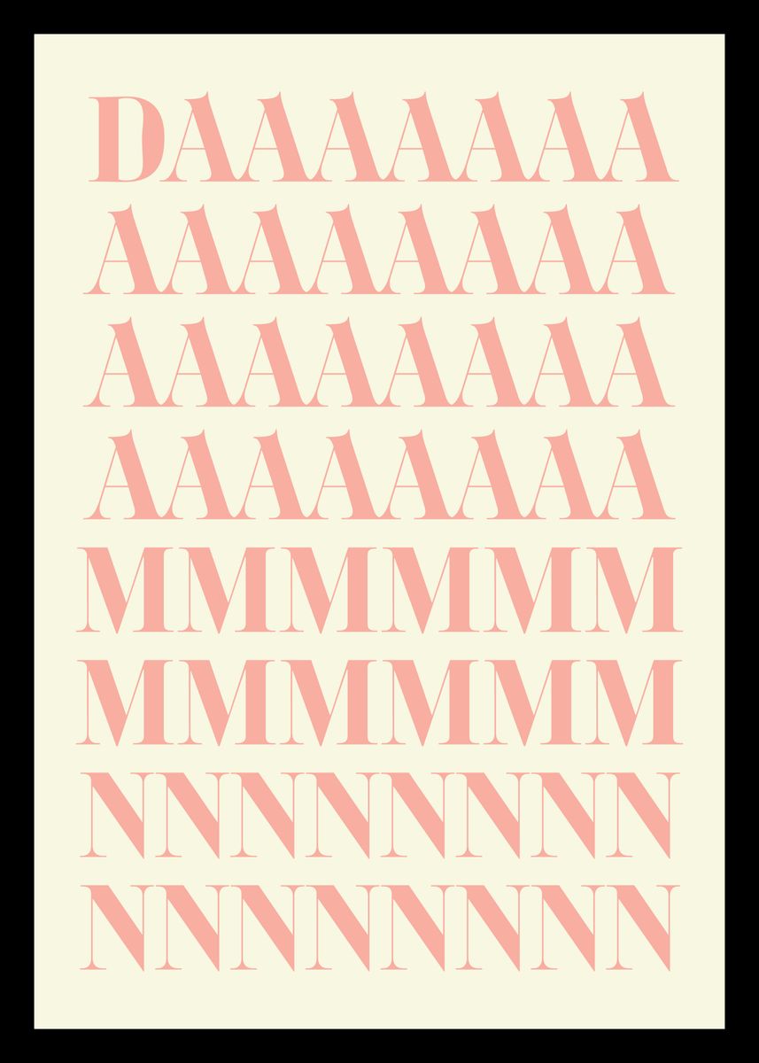 'DAMN, Pink Letter Art Print' Poster, picture, metal print, paint by ...