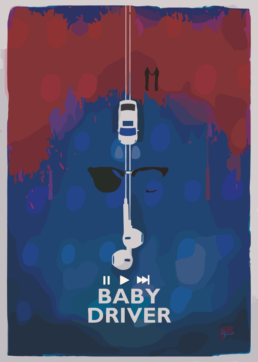 'Baby Driver Movie Song' Poster, picture, metal print, paint by Elg ...