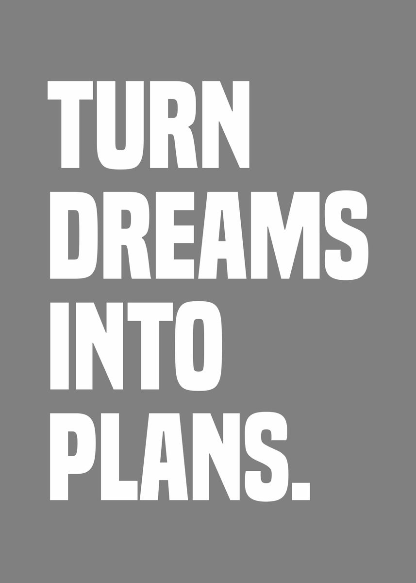 'Turn Dreams Into Plans encouragement quote' Poster, picture, metal ...