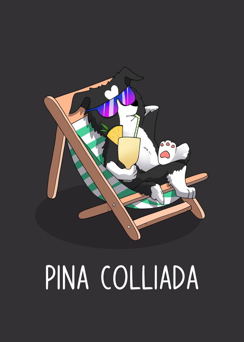 'Dog with Pina Colada Funny Puns' Poster, picture, metal print, paint ...
