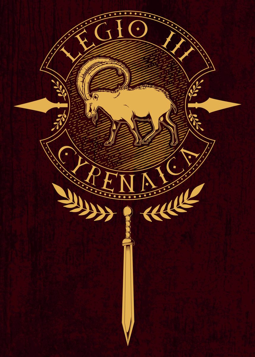 'Roman Legion - Legio III Cyrenaica' Poster, picture, metal print ...