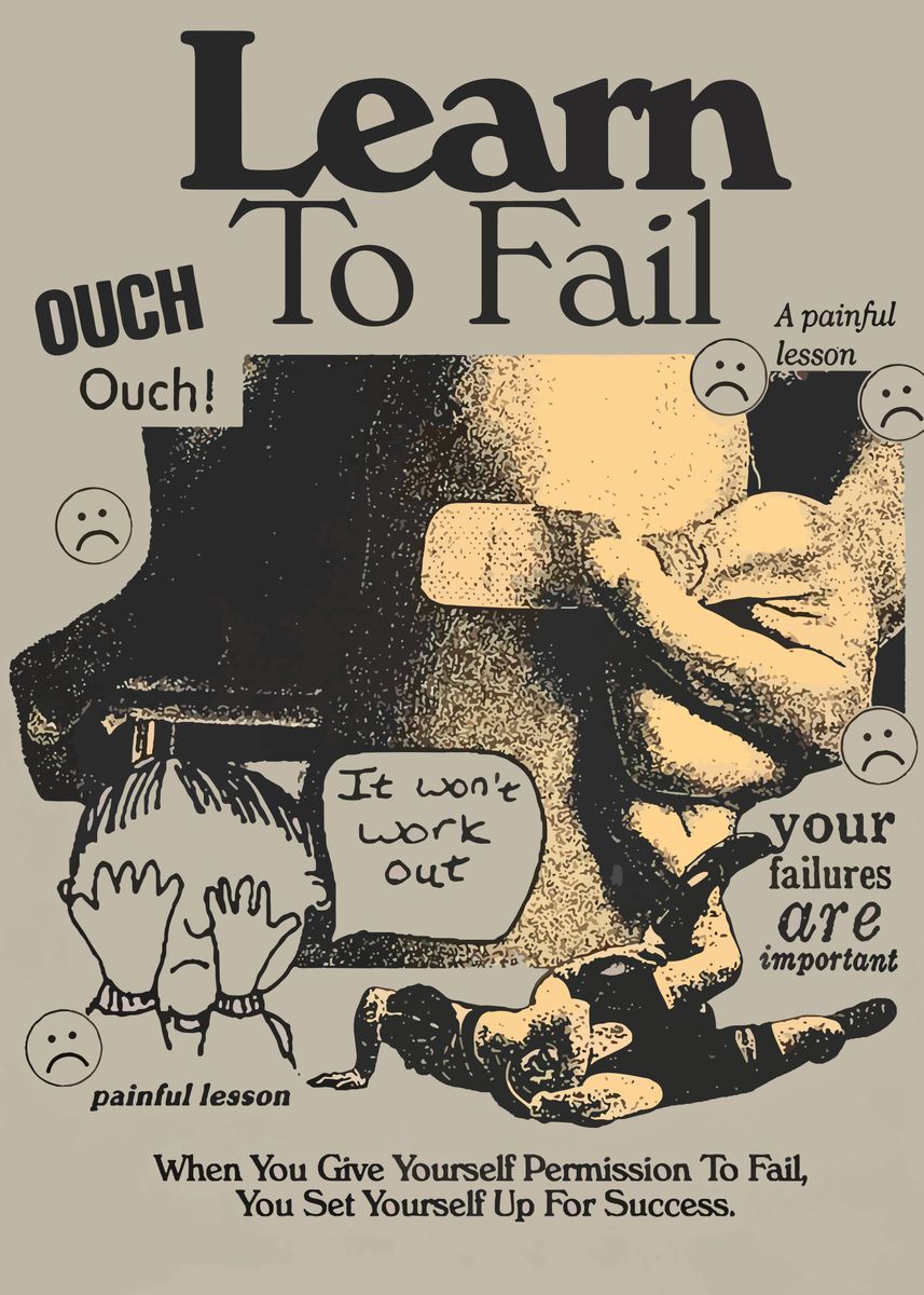 'Learn To Fail Poster' Poster, picture, metal print, paint by | Displate