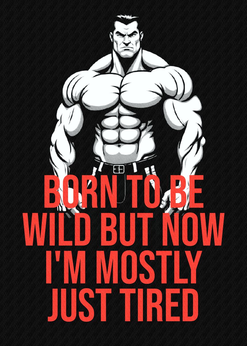 'Tired Bodybuilder' Poster, picture, metal print, paint by Brexmore ...