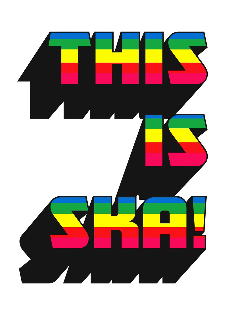 'This is Ska!' Poster, picture, metal print, paint by Holme Corbin ...