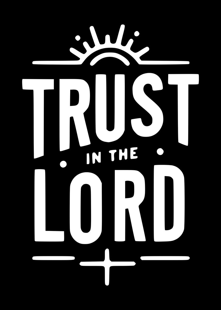 'Trust in the Lord' Poster, picture, metal print, paint by Francois ...