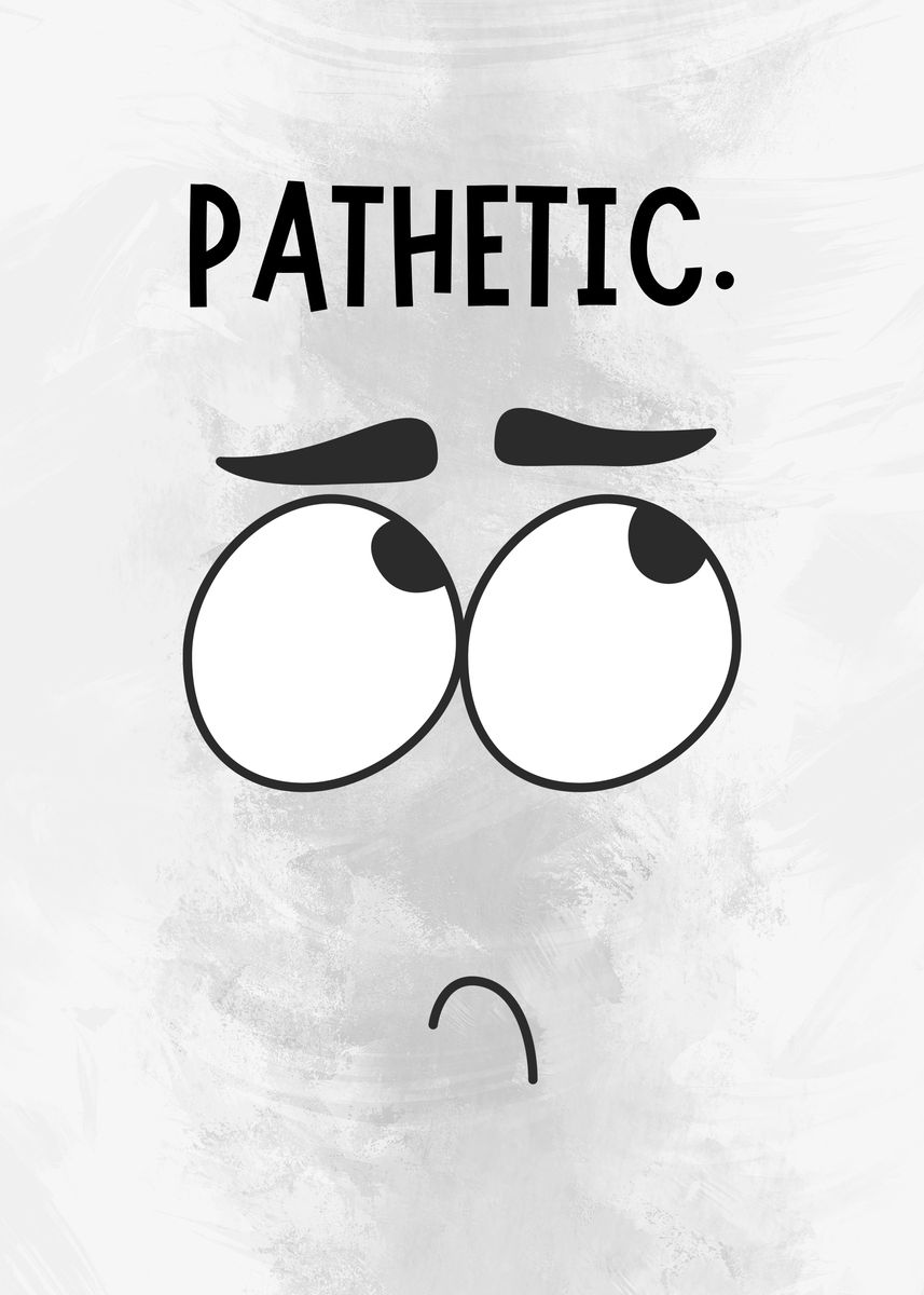 'Judgmental Pathetic Face Illustration' Poster, picture, metal print ...