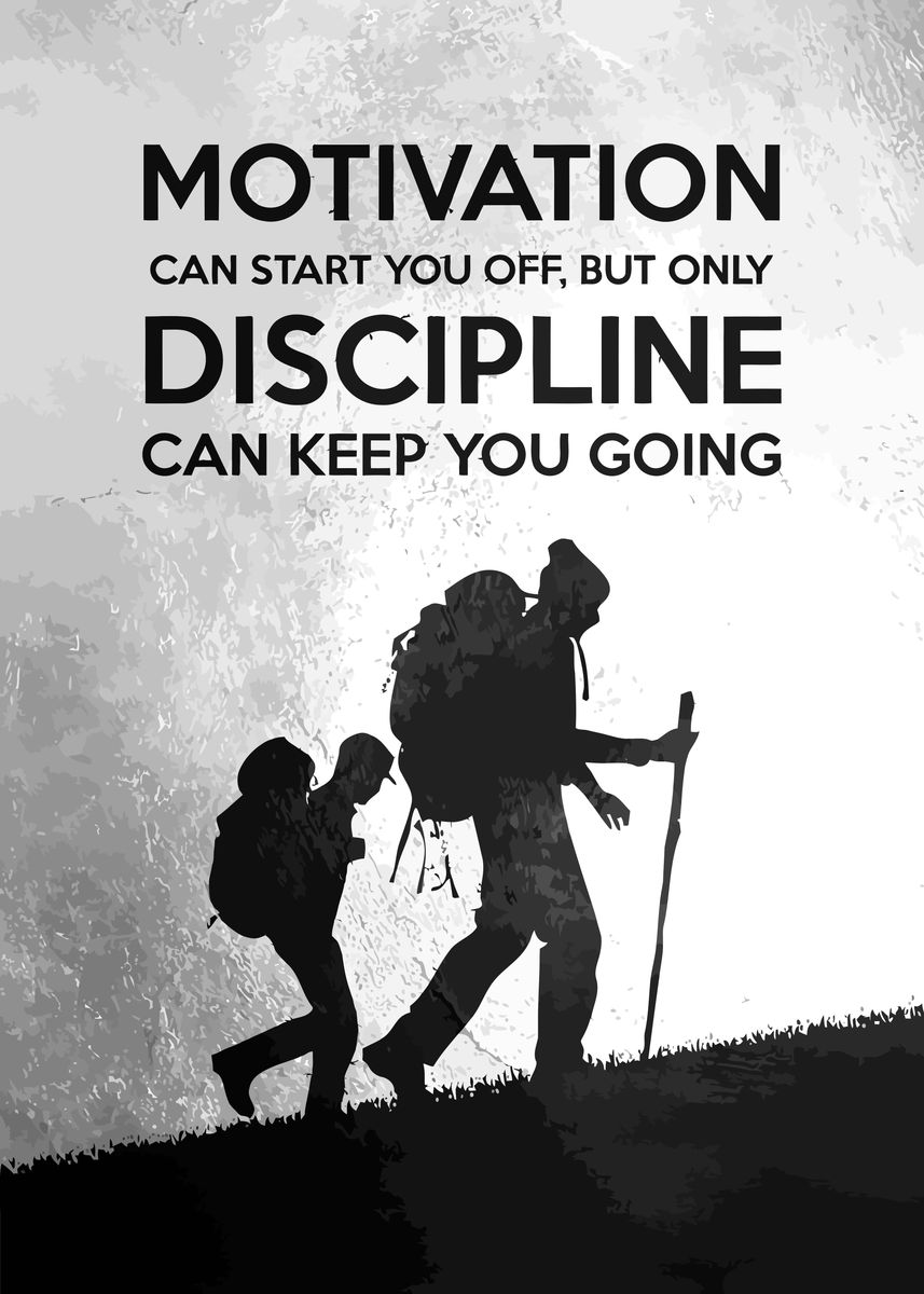 'Motivation & Discipline' Poster, picture, metal print, paint by Tyler ...