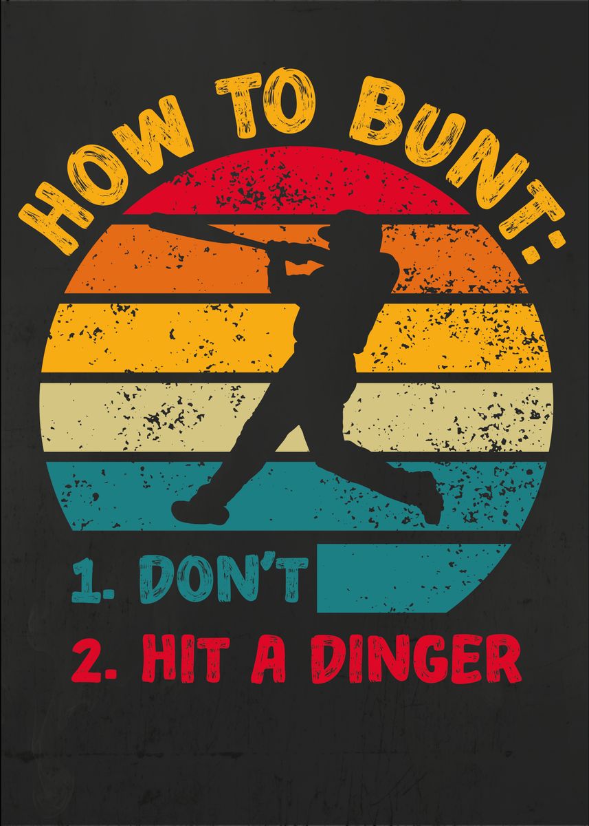 'How to Bunt Baseball Poster' Poster, picture, metal print, paint by ...