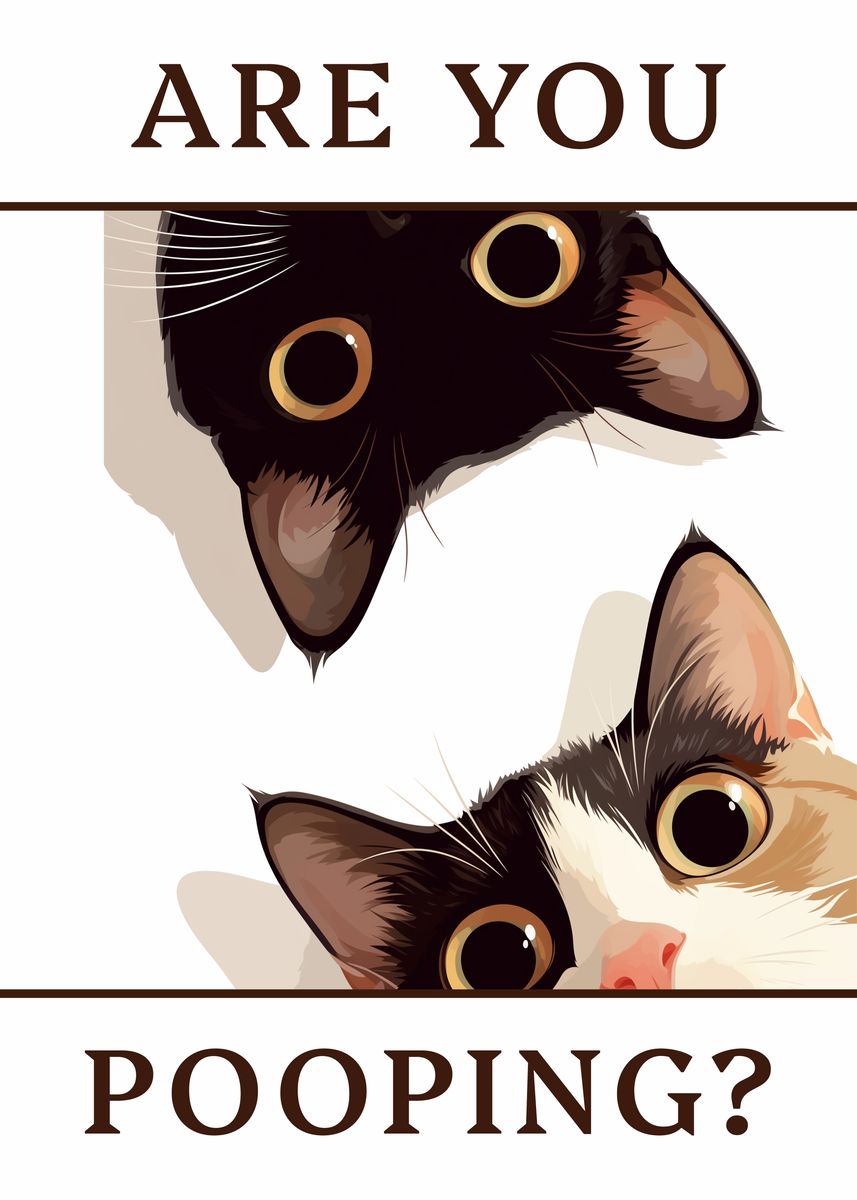 'Funny Bathroom Cat Meme' Poster, picture, metal print, paint by EKIM ...