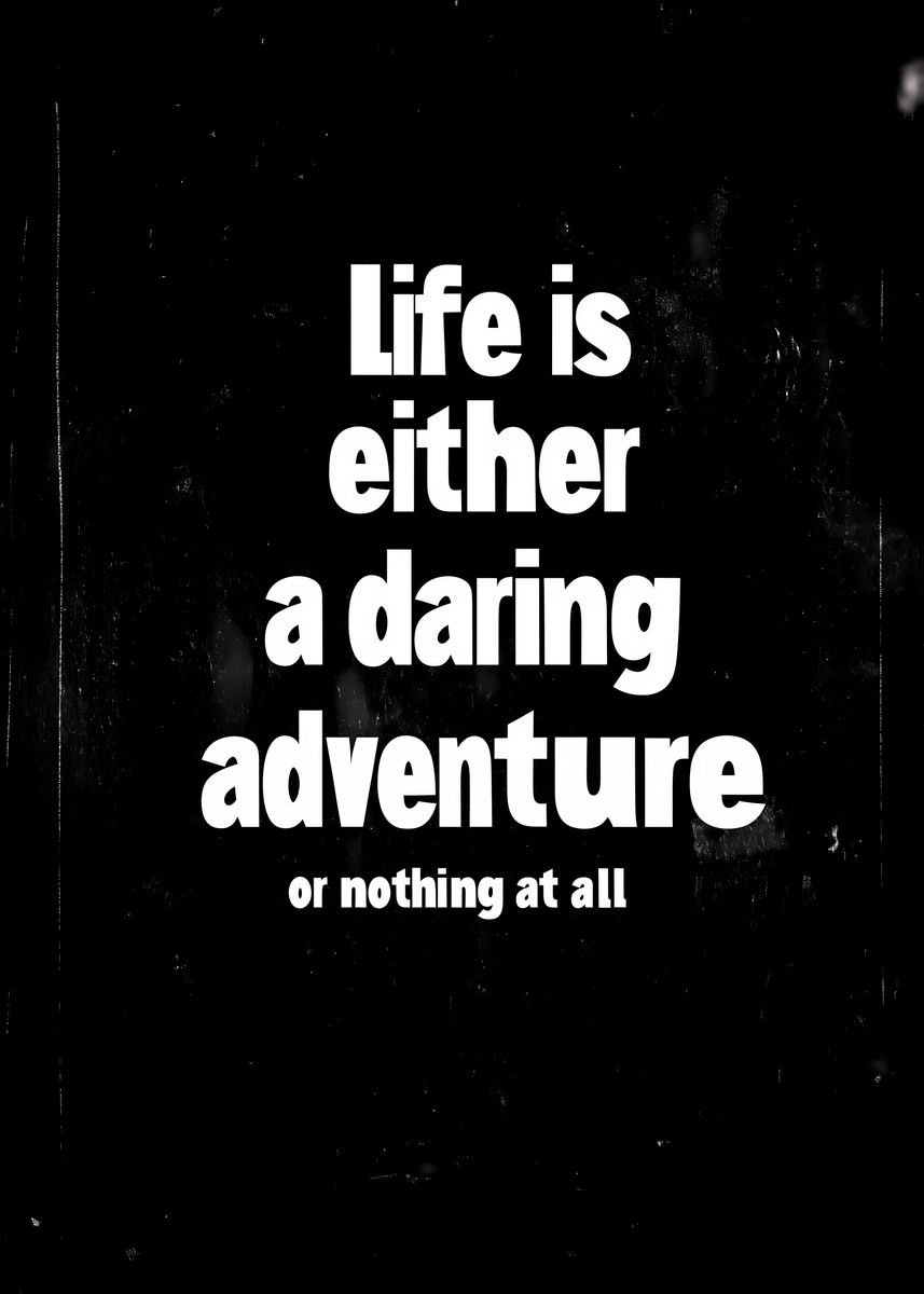 'Life is Adventure Quote' Poster, picture, metal print, paint by Spooky ...