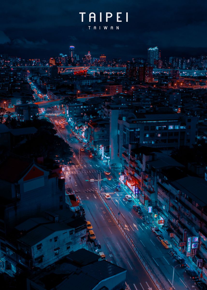 'Taipei ' Poster, picture, metal print, paint by Explore Universe | Displate