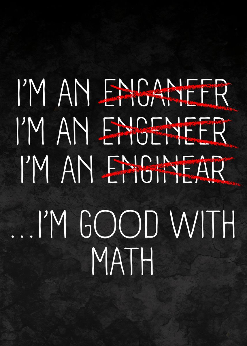 'Funny Engineer Coder' Poster, picture, metal print, paint by Aisavart ...