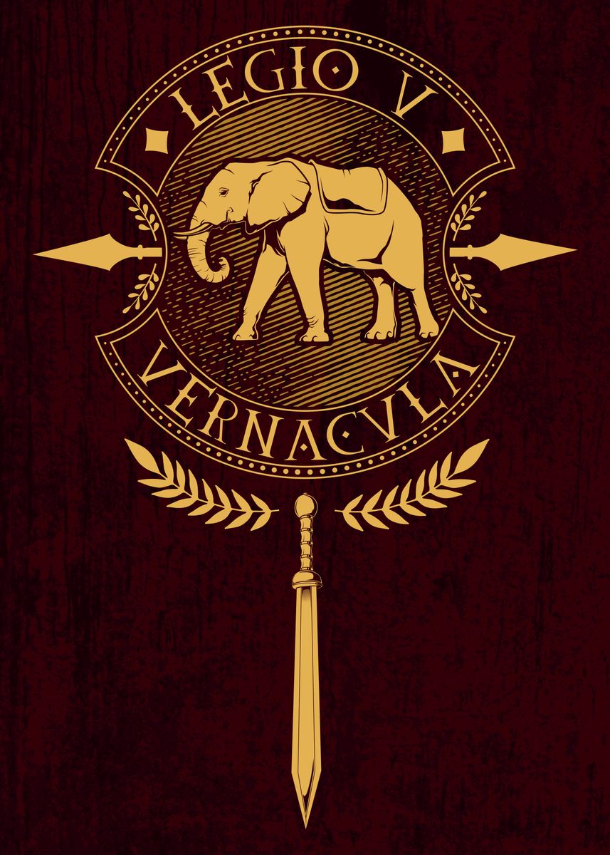 'Roman Legion - Legio V Vernacula' Poster, picture, metal print, paint ...