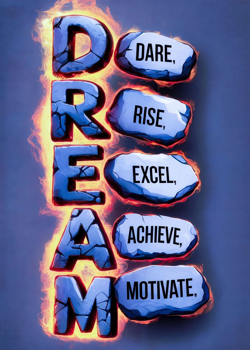 'Dream Big, Dare to Achieve' Poster, picture, metal print, paint by ...