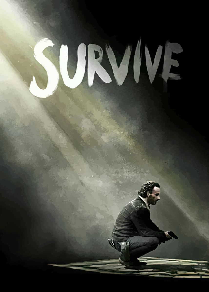 'Survive' Poster, picture, metal print, paint by nicktronus21 | Displate