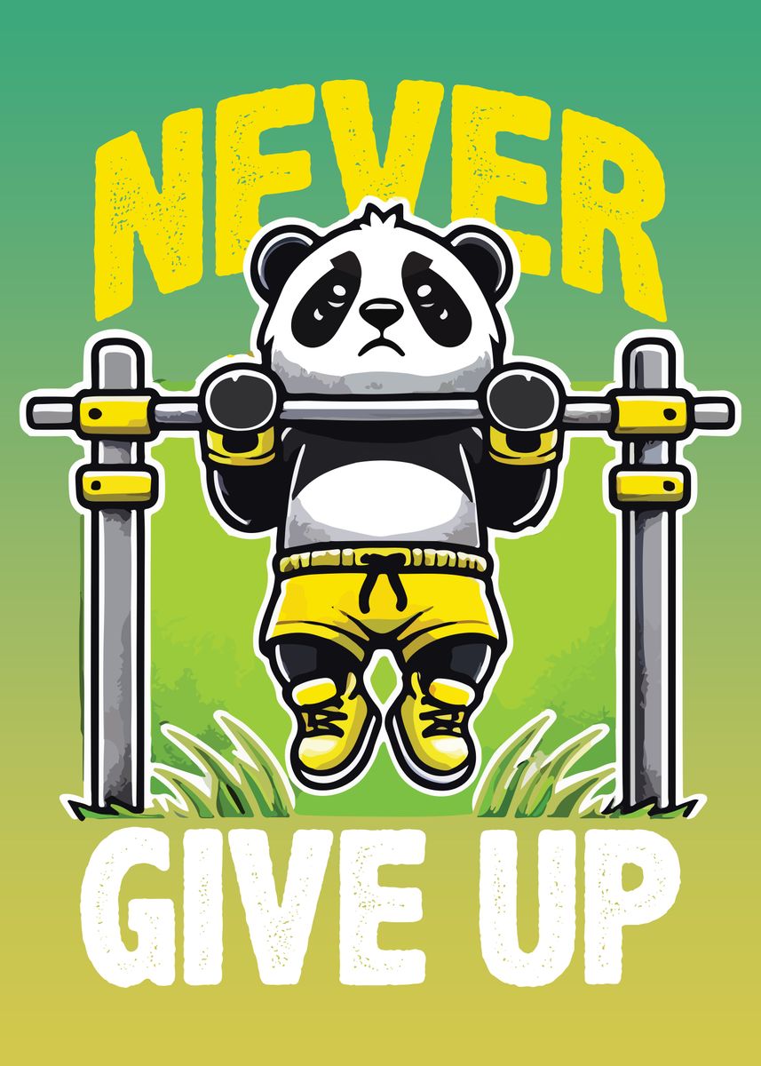 'Never Give Up - Panda Pull-Up Motivation' Poster, picture, metal print ...
