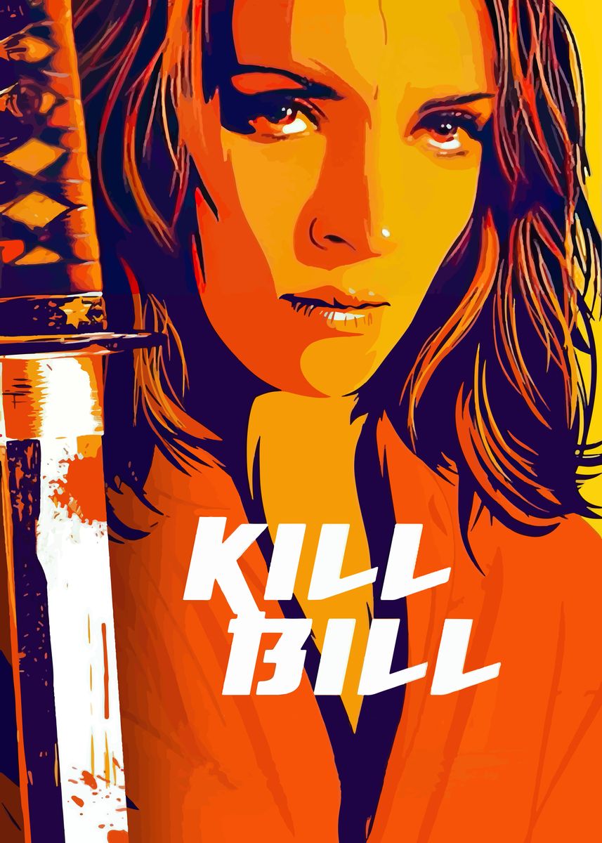 'Kill Bill Movie Poster' Poster, picture, metal print, paint by Rans ...