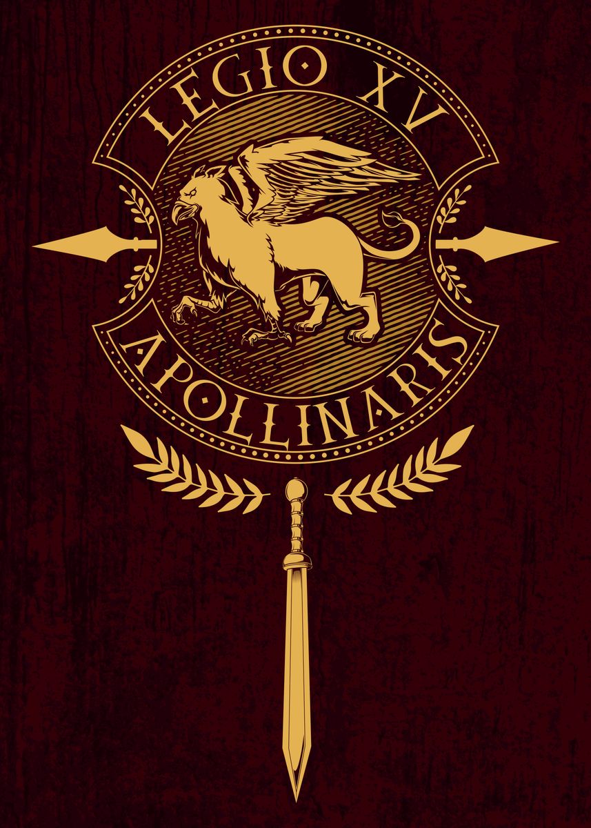 'Roman Legion - Legio XV Apollinaris' Poster, picture, metal print, paint by pixelbull Medieval ...