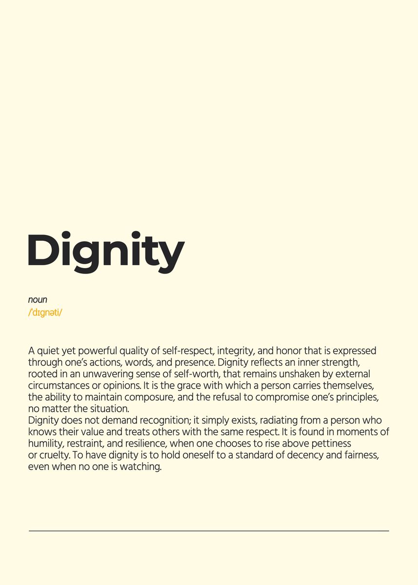 'Dignity Definition' Poster, picture, metal print, paint by Mr Penguin ...