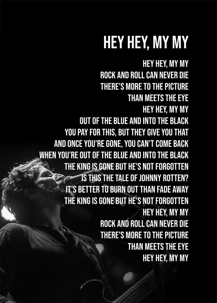 'battleme Hey Hey, My My Lyrics' Poster, picture, metal print, paint by ...