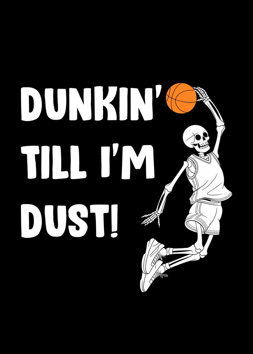 'Skeleton Dunking Basketball' Poster, picture, metal print, paint by ...
