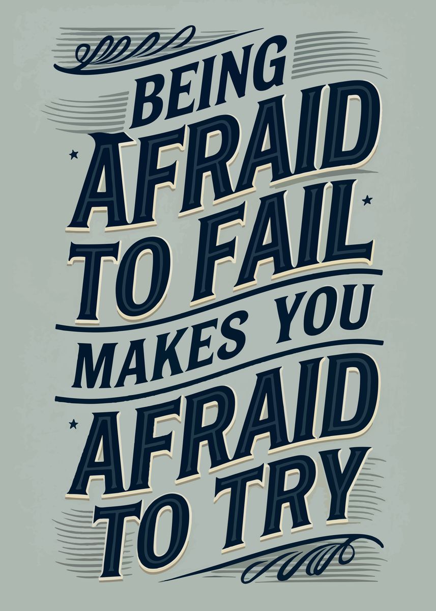 'Fear of Failure Quote' Poster, picture, metal print, paint by ...