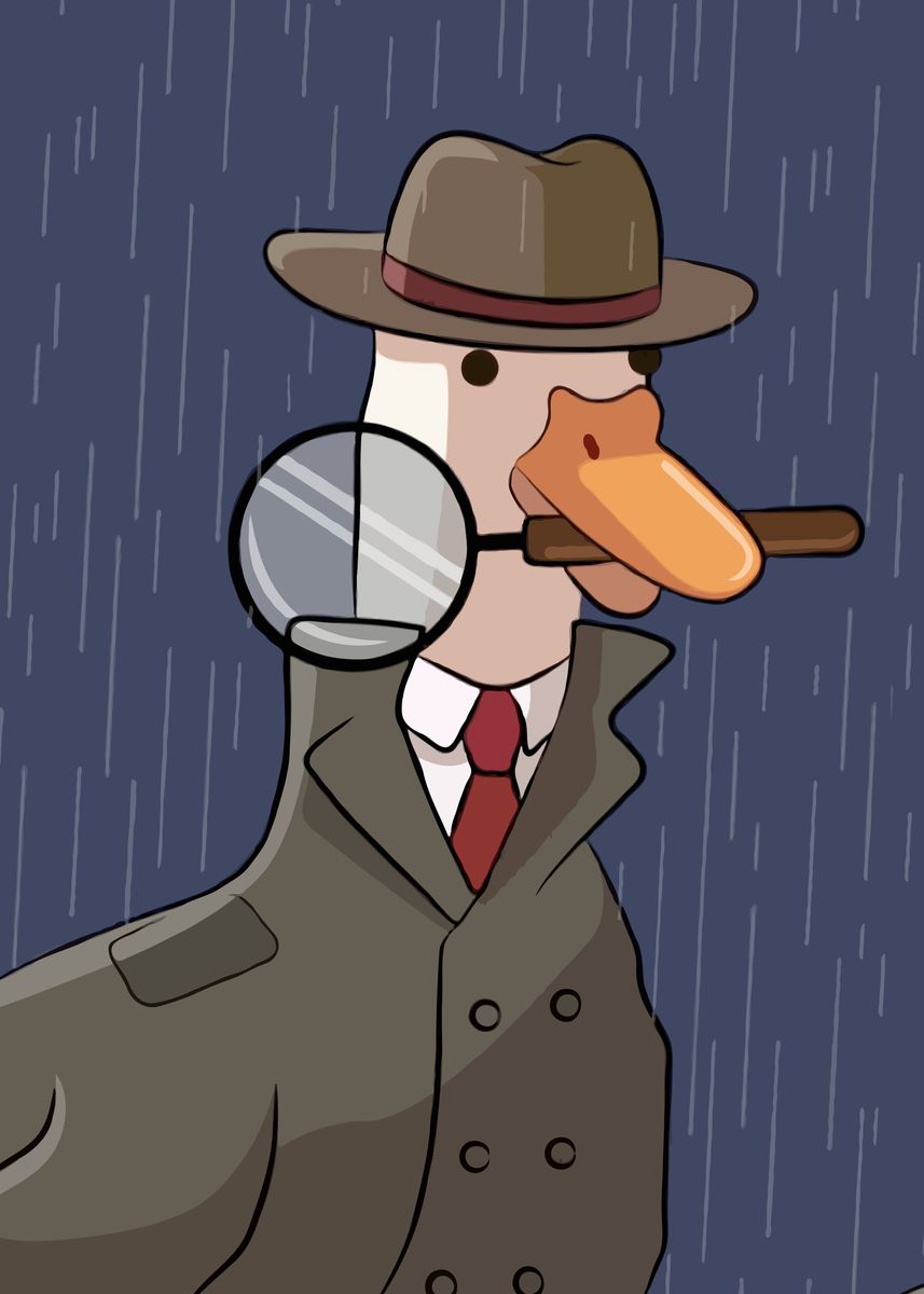 'Goose Detective Duck' Poster, picture, metal print, paint by Creepy Angel | Displate