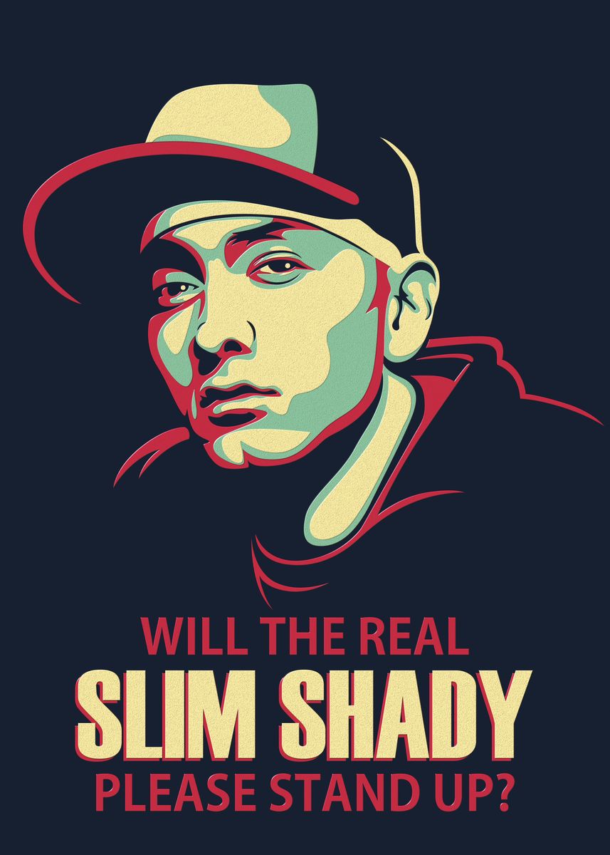 'Slim Shady Poster' Poster, picture, metal print, paint by Baron ...