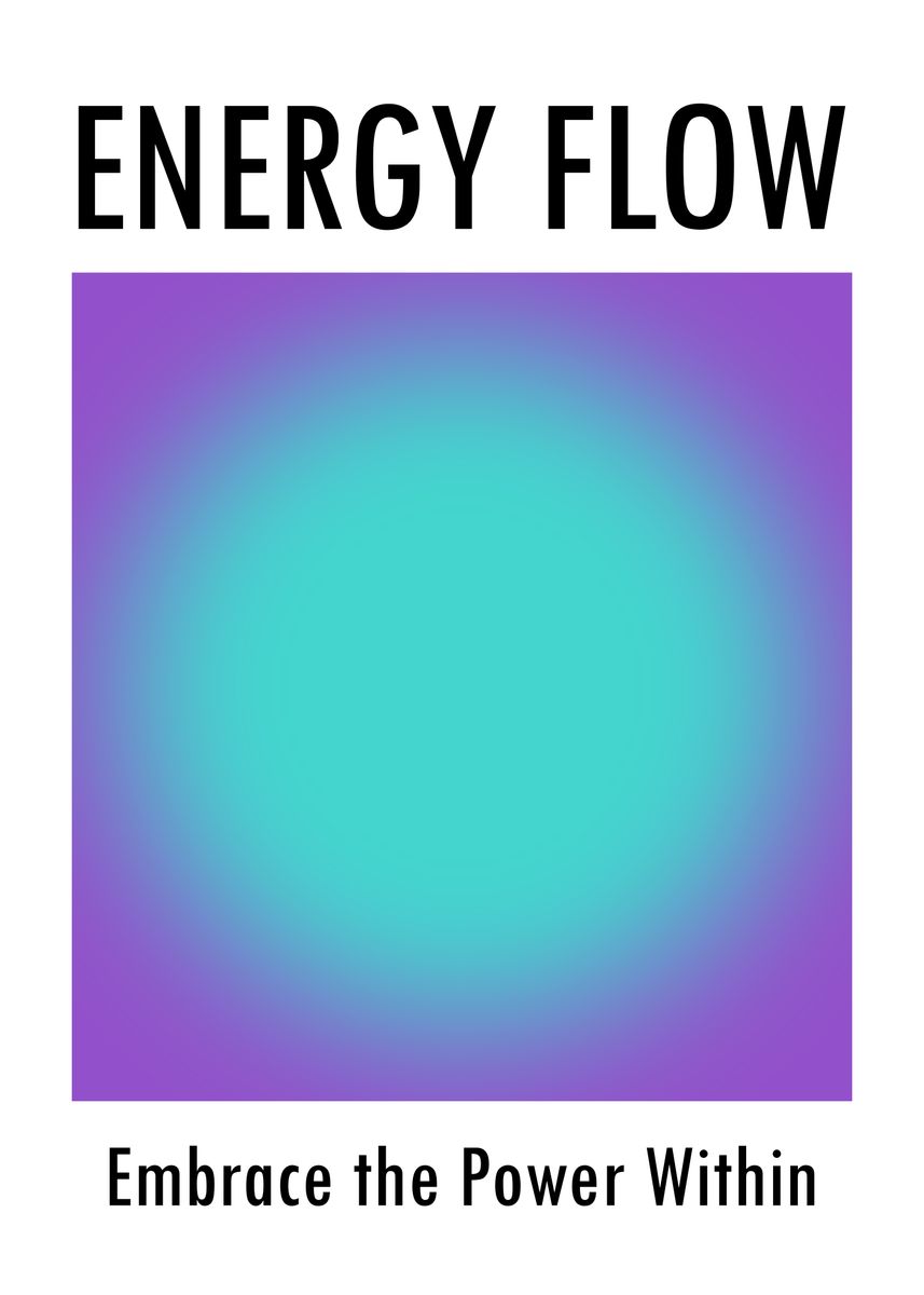 'Energy Flow Aura Poster' Poster, picture, metal print, paint by ...