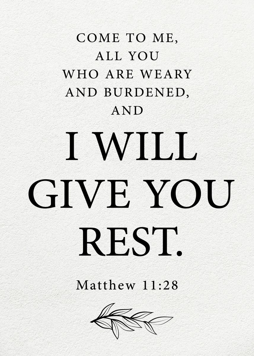 'Bible Verse - Rest' Poster, picture, metal print, paint by LAST VERSE ...