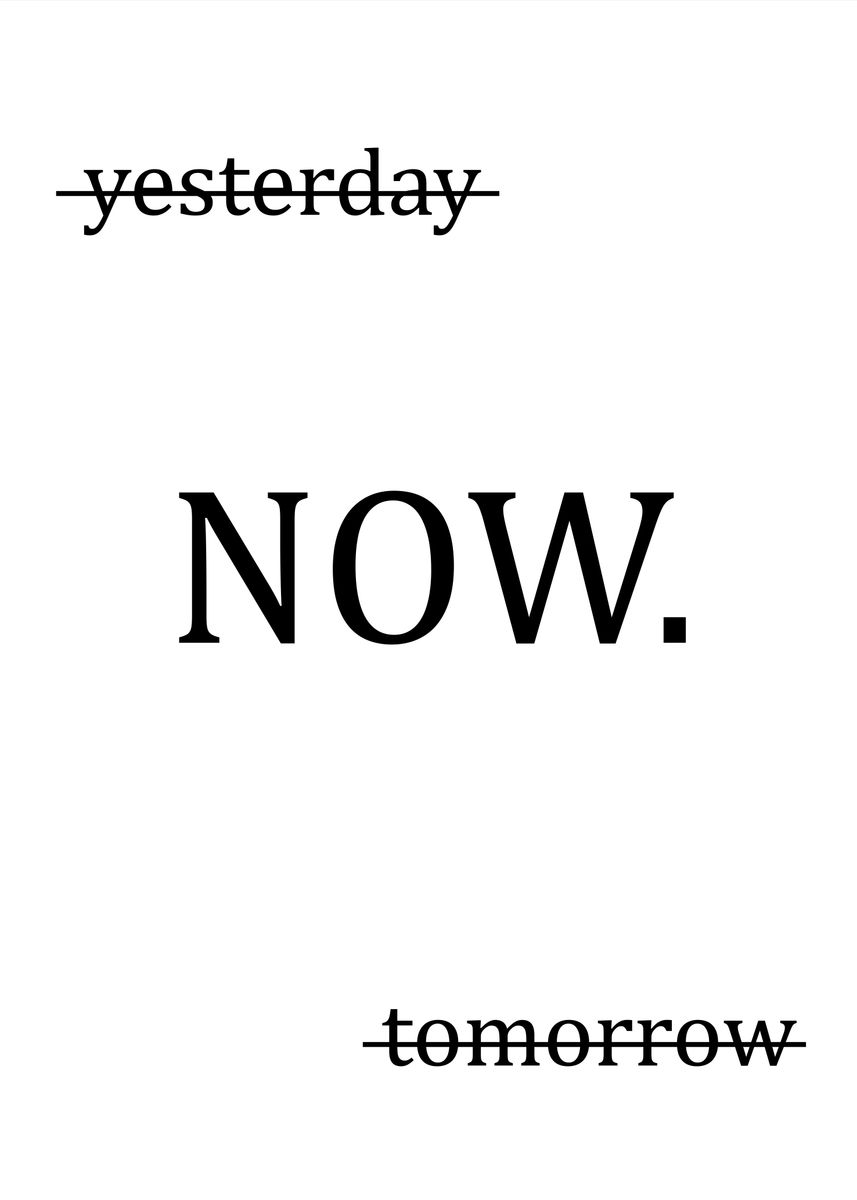 'Now Minimalist Poster' Poster, picture, metal print, paint by ...