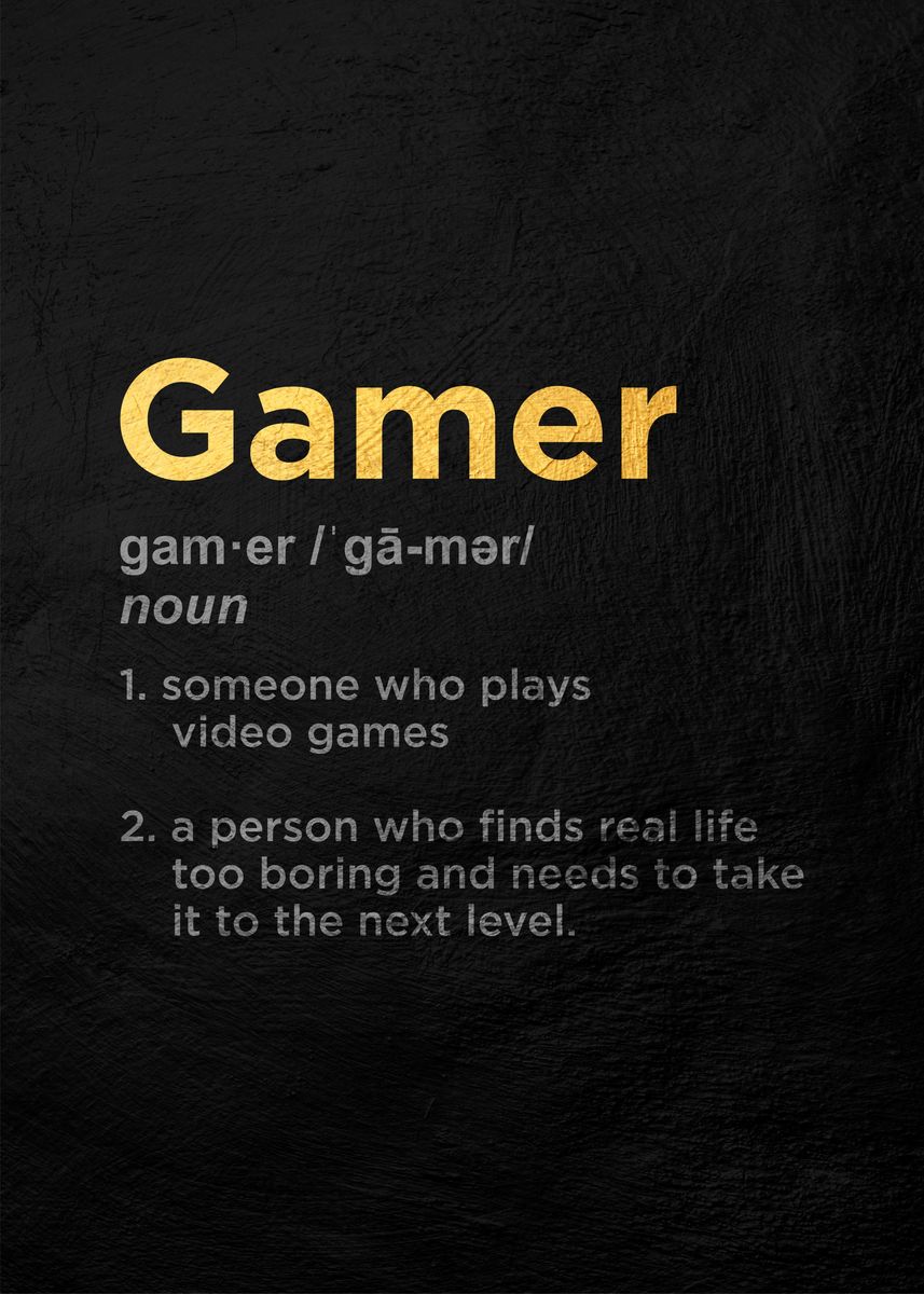 'Gamer Definition Print' Poster, picture, metal print, paint by Lowpoly ...